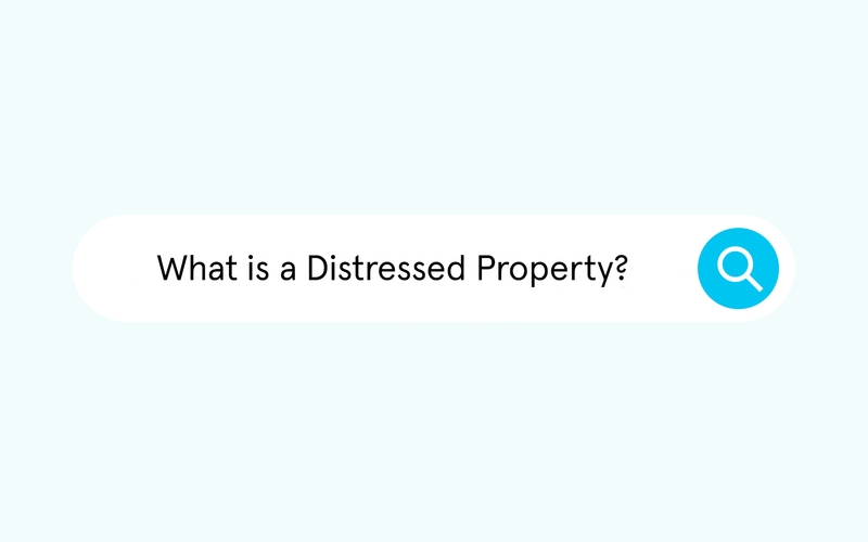 What Is a Distressed Property? | Arrived
